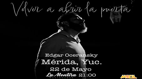 Boletos | Edgar Oceransky presenta: "Volver a abrir la puerta" en ...
